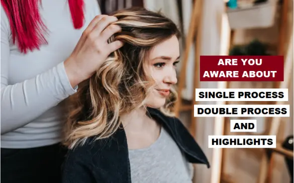 All About Single Process Color vs. Double Process Hair Color - ShutterBulky